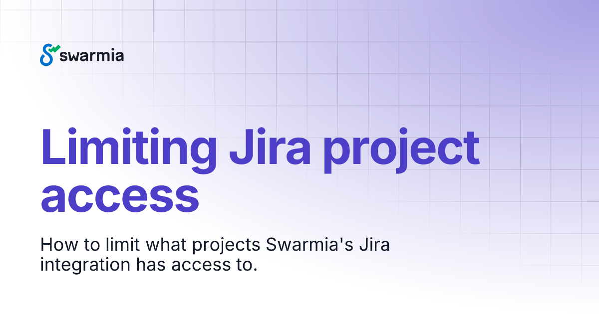 Limiting Jira project access | Swarmia docs