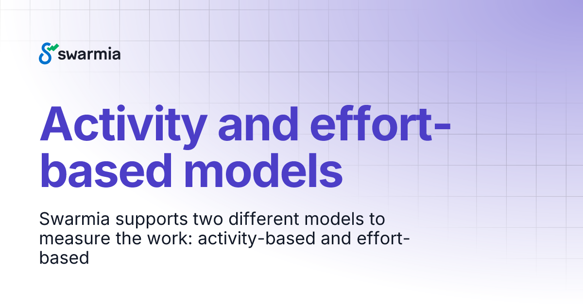 Activity and effort-based models | Swarmia docs